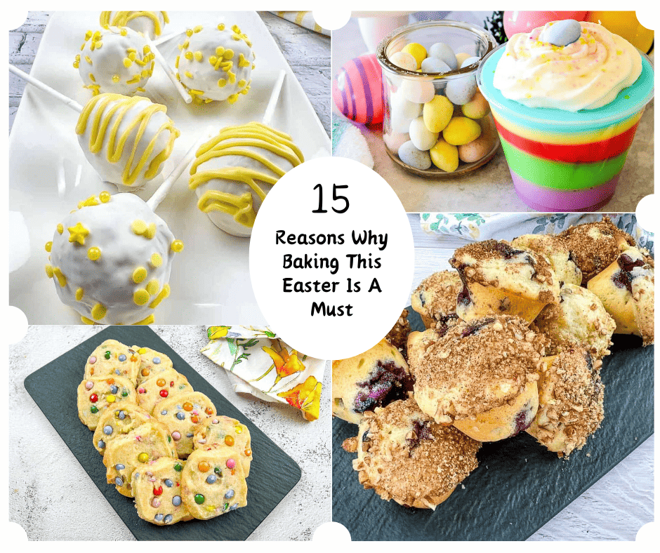 15 Reasons Why Baking This Easter Is A Must - Cook What You Love Recipe ...